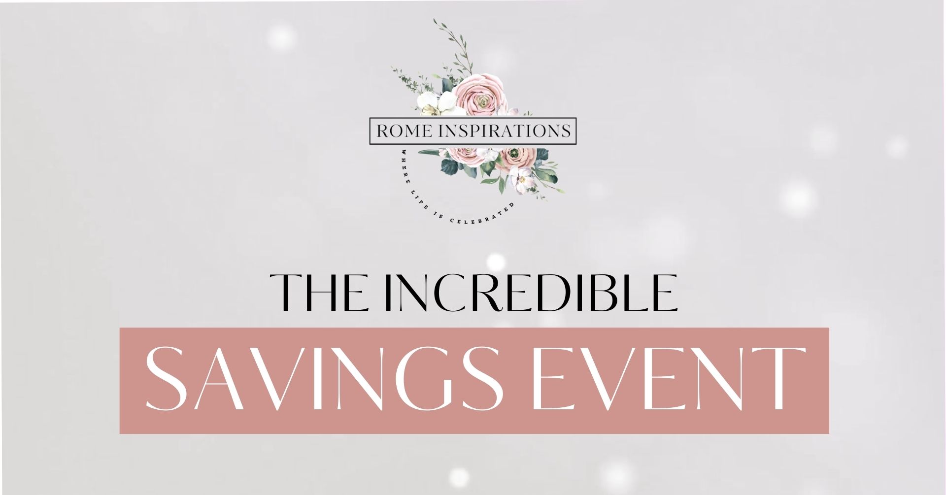 EVENTS | Rome Inspirations